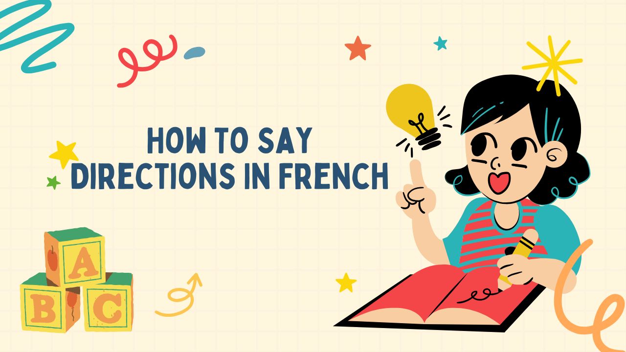 How To Say Directions In French